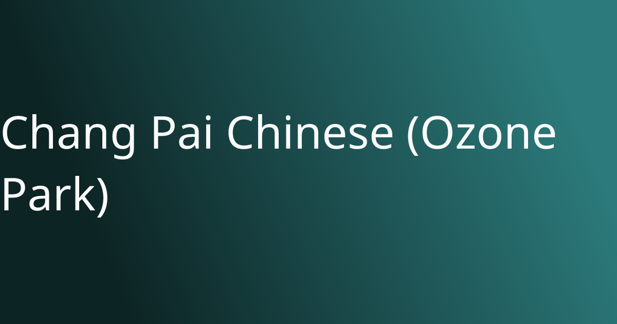 Best Chinese in Queens, NY | Chang Pai Chinese (Ozone Park) | Order Online